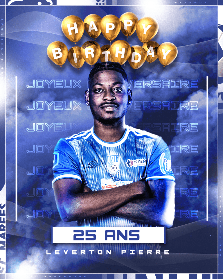 Joyeux Anniversaire Leverton Pierre ! - USL Dunkerque